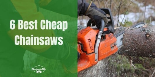 The 6 Best Cheap Chainsaws For Every Budget In 2026