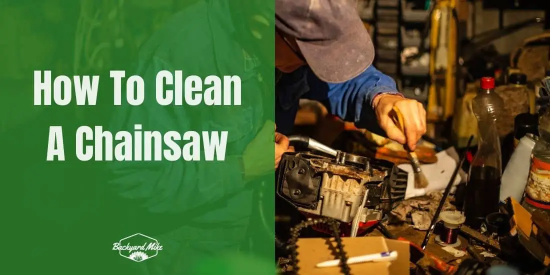 How To Clean A Chainsaw: Clean Your Chainsaw And Get High-Quality ...