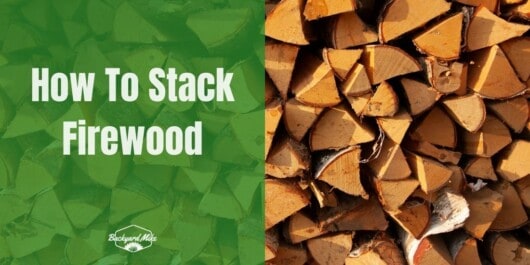 How To Stack Firewood? And Which Is The Best Method?