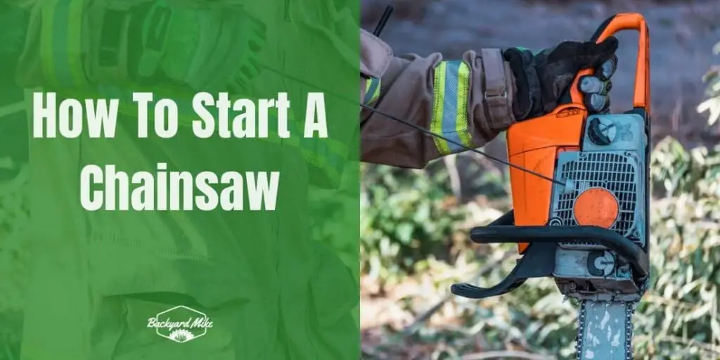 How To Start A Chainsaw: Easily Start Gas, Electric, Cordless, And ...